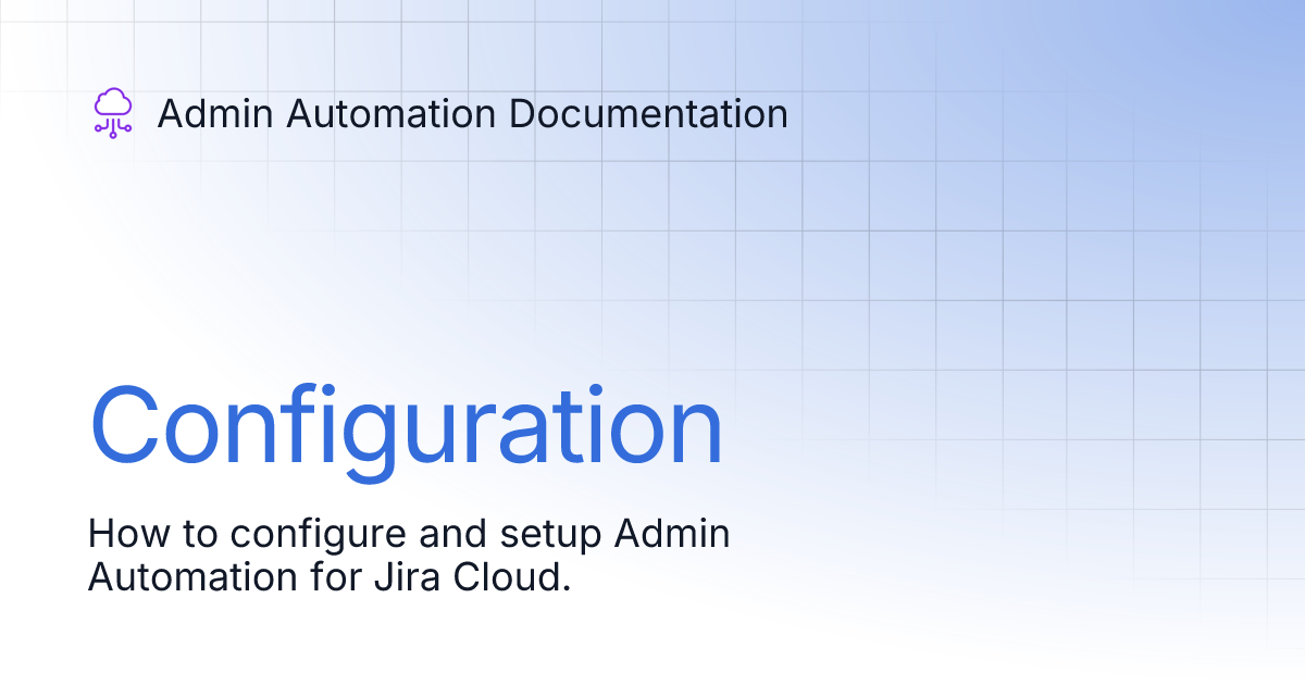 Configuration | Admin Automation Documentation
