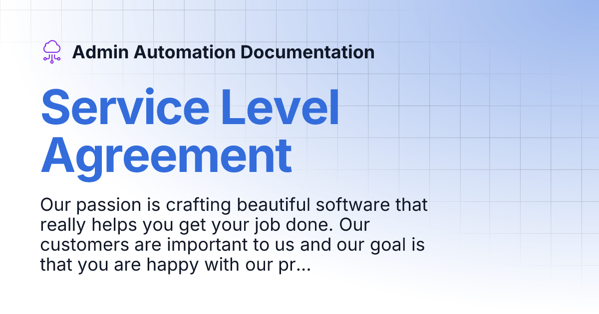 Service Level Agreement | Admin Automation Documentation